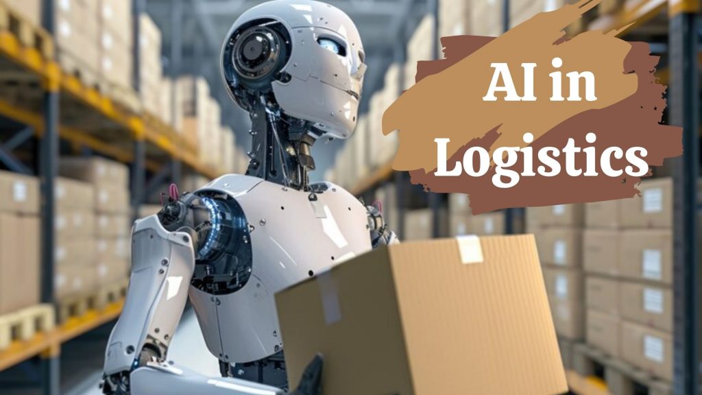 Top 15 AI in Logistics Use Cases & Real-World Examples