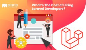 How Much Do You Need To Spend On Laravel Developers For Hire?
