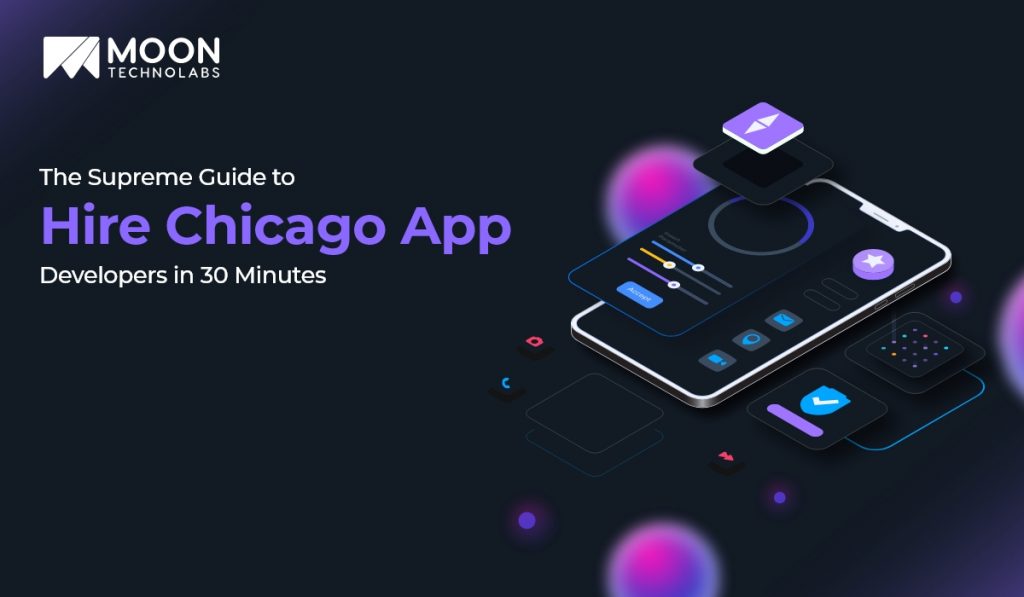 The Supreme Guide To Hire Chicago App Developers