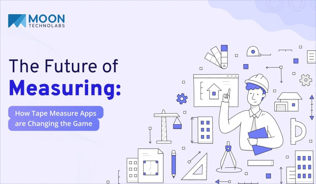 The Future of Measuring: How Tape Measure App Are Changing the Game ...