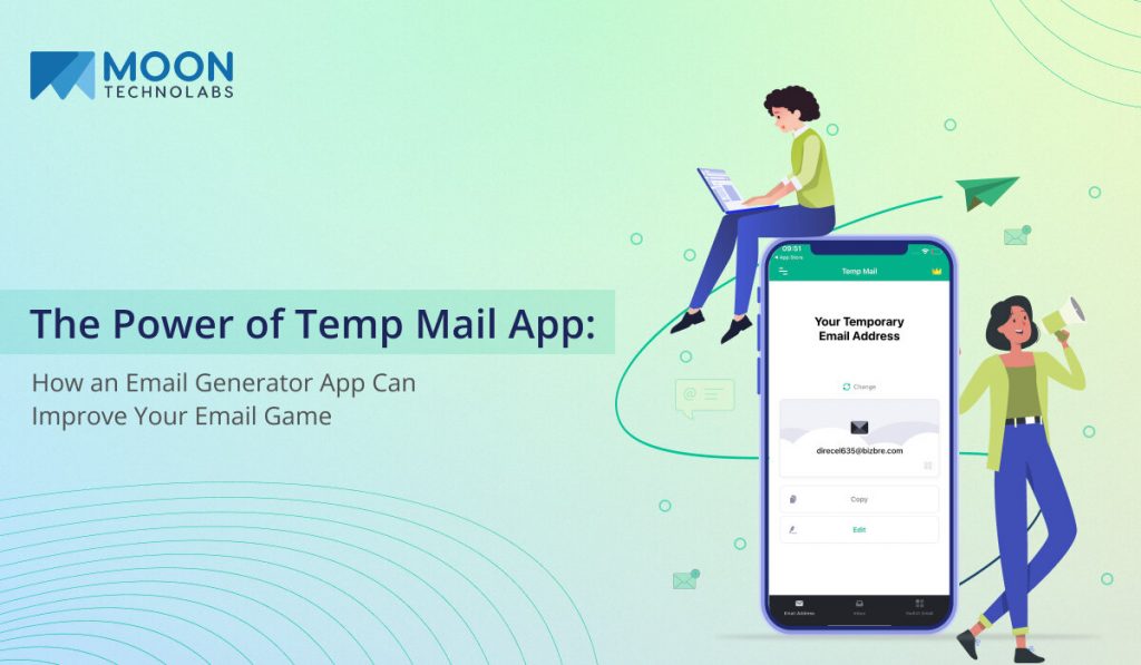 The Power Of Temp Mail App: How An Email Generator App Can Improve Your ...