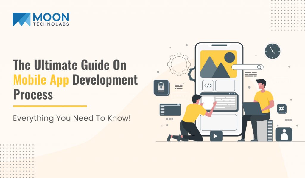 Mobile App Development Process [9 Steps Detailed Guide]