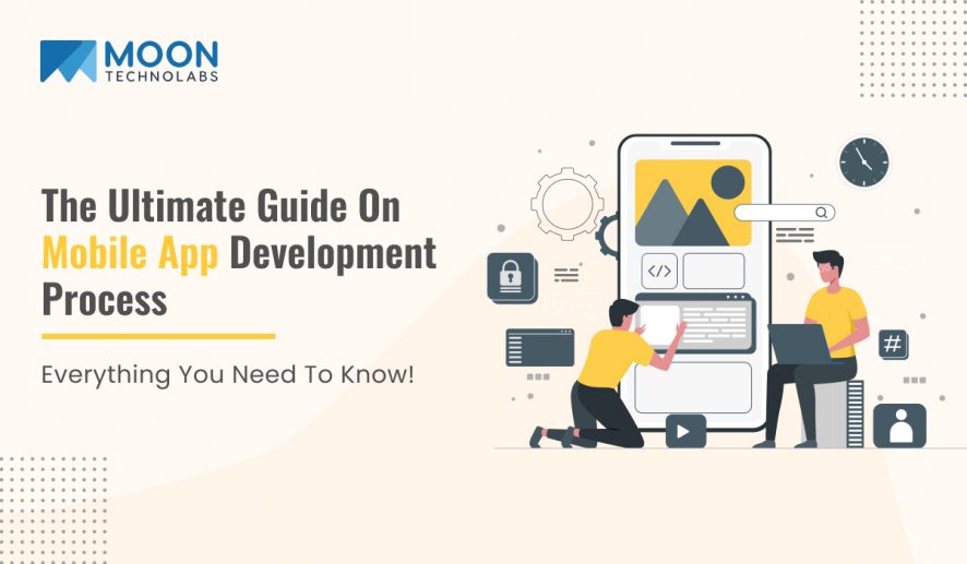 Mobile App Development Process [9 Steps Detailed Guide]