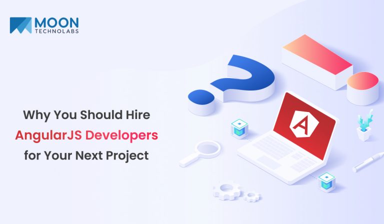 Top 14 Reasons Why You Should Hire Angular JS Developers for Your Next Web Development Project