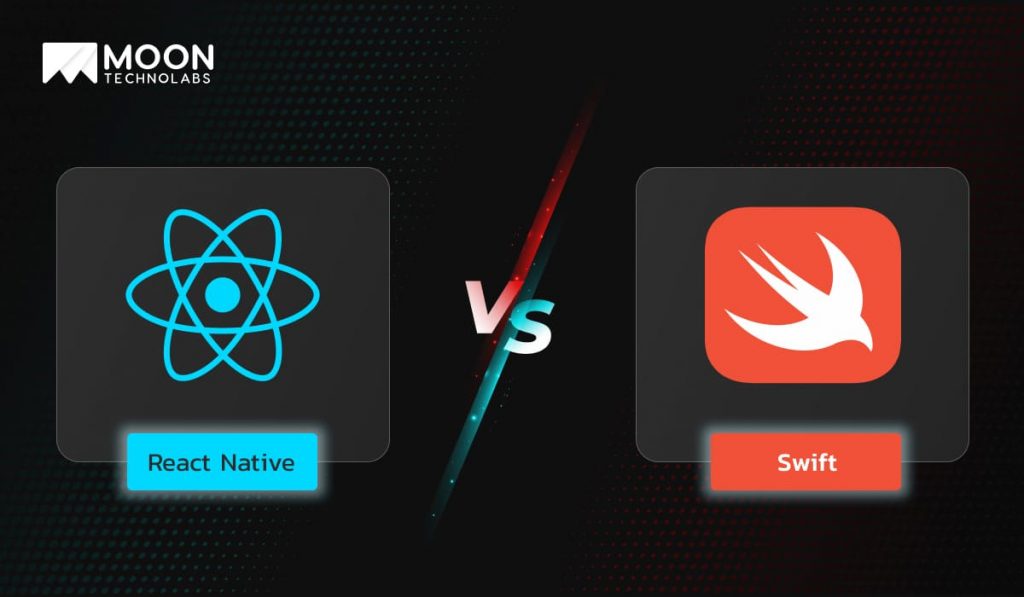 React Native vs. Swift: A Detailed Comparison for iOS App Development