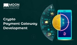 A Guide To Crypto Payment Gateway Development