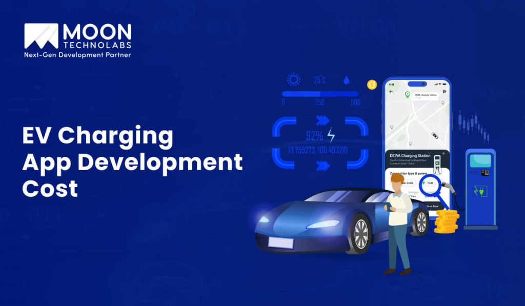 EV Charging App Development Cost: The Ultimate Guide