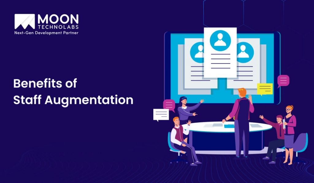 Top 10 Benefits of Staff Augmentation That You Should Know!