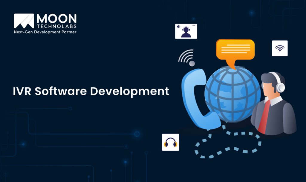 An Ultimate Guide to IVR Software Development
