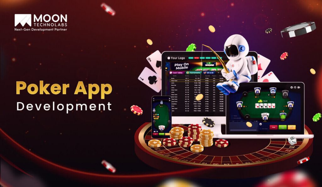 A Comprehensive Guide to Poker App Development