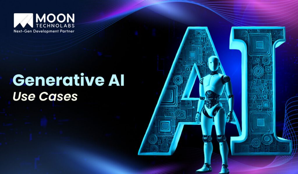 Top 15 Generative AI Use Cases With Application & Benefits